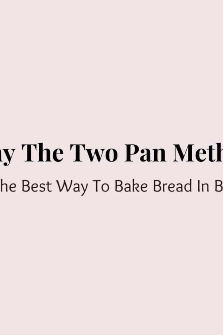 Two Pan Method - Leaf and Loaf